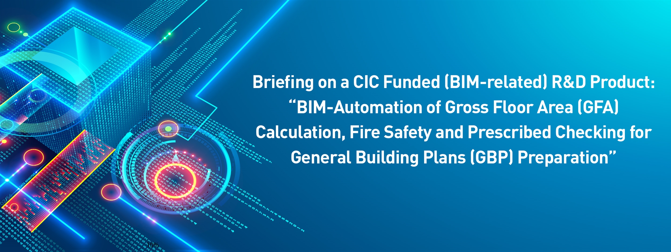 Briefing on a CIC Funded (BIM-related) R&D Product